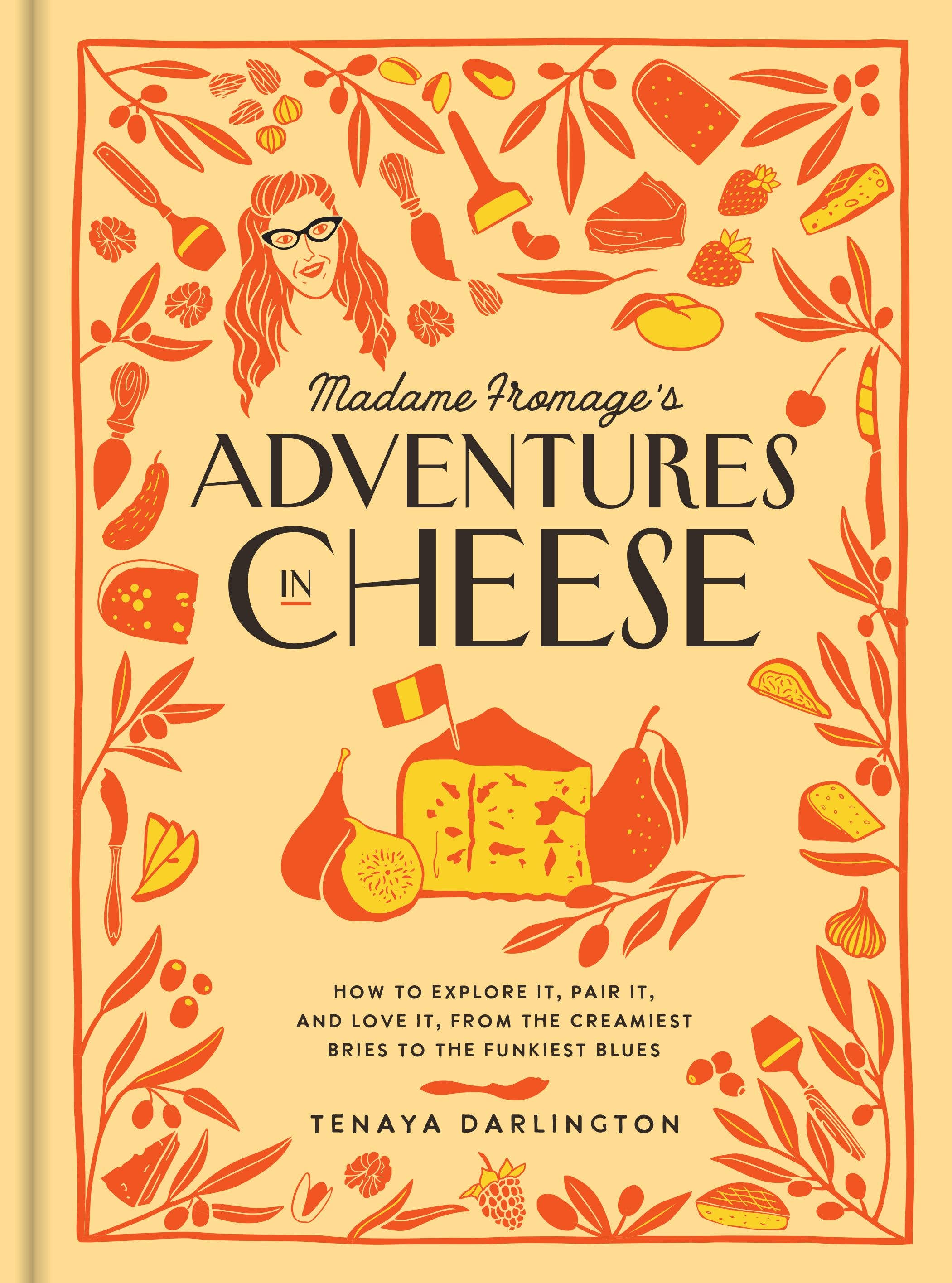 Madame Fromage's Adventures in Cheese – Sweet Gourmet Tyler Texas